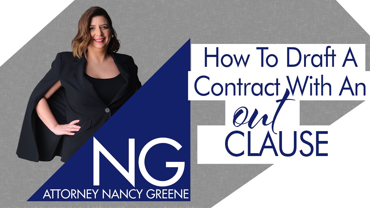 Contract Clauses Matter | How To Draft A Contract With An Out Clause