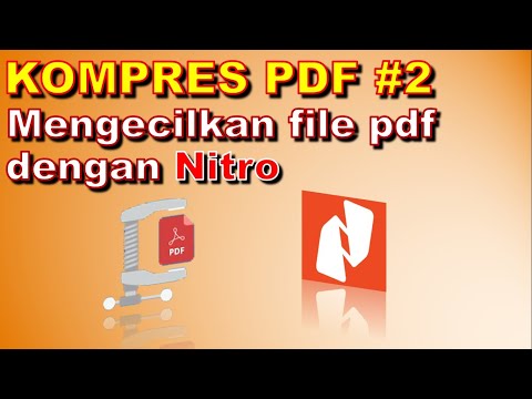Cara Kompres file pdf, mengecilkan file pdf dengan Nitro
