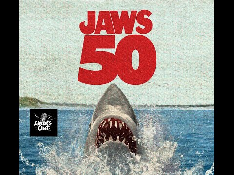 Lights out: Jaws 50th Anniversary