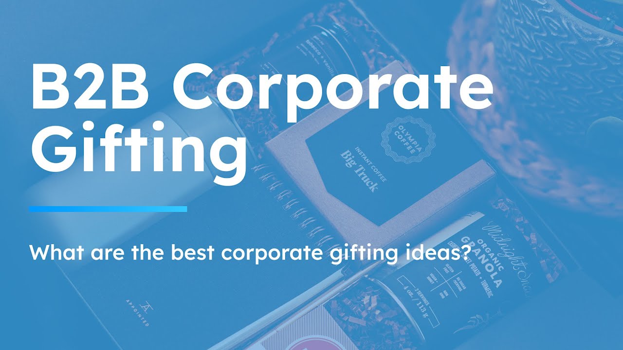 What are the Best Corporate Gifting Ideas?