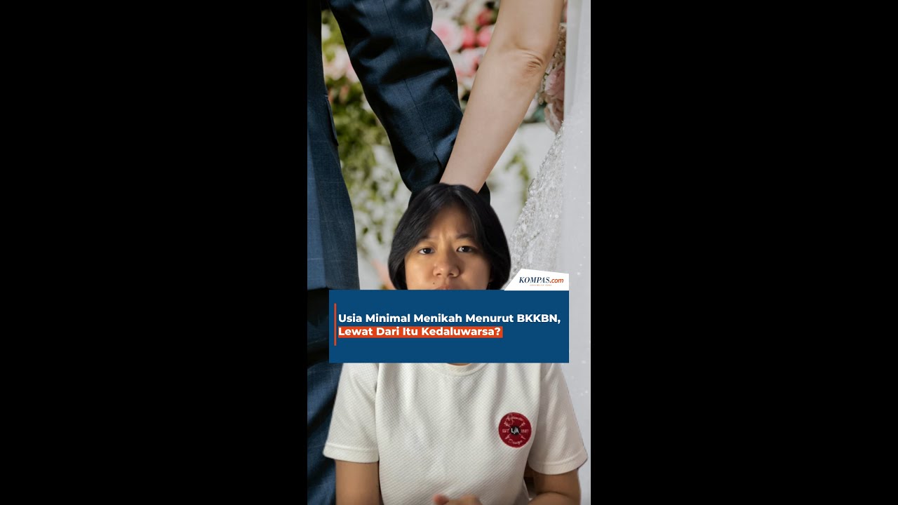 Usia Minimal Menikah Menurut BKKBN, Lewat Dari Itu Kedaluwarsa?