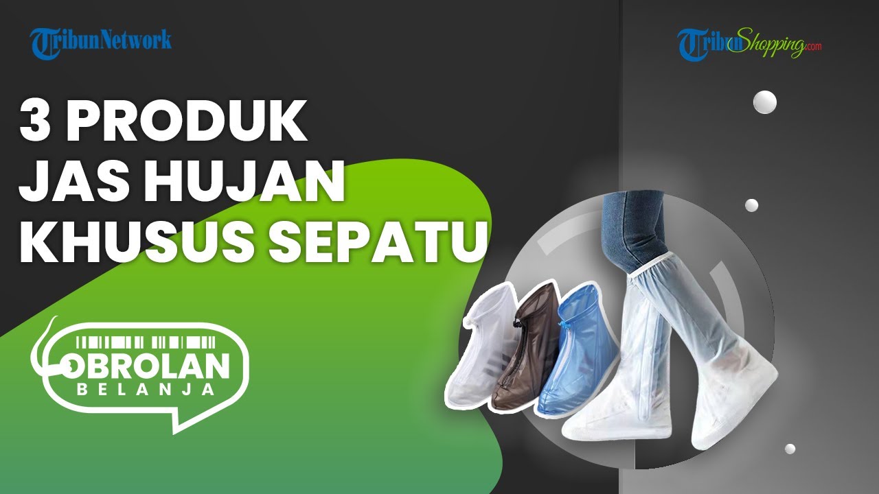 Ini Dia 3 Rekomendasi Jas Hujan Khusus Sepatu yang Bisa Dipakai saat ...