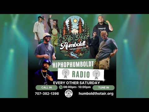 HipHopHumboldt Radio Episode 13 - April 26th 2025