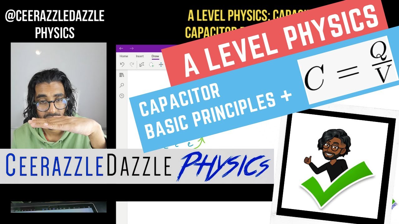 A Level Physics A-A*: Capacitor basics and C =Q/V