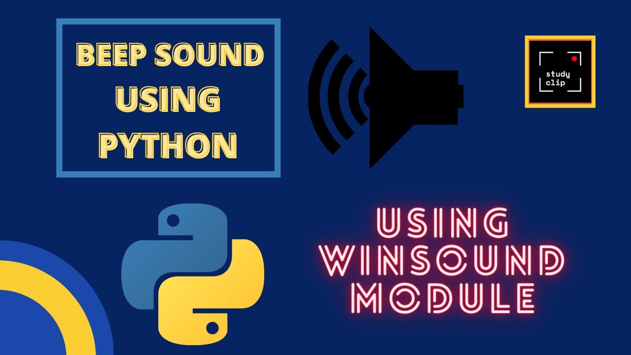 Generating Beep Sound | Using Python | WinSound module