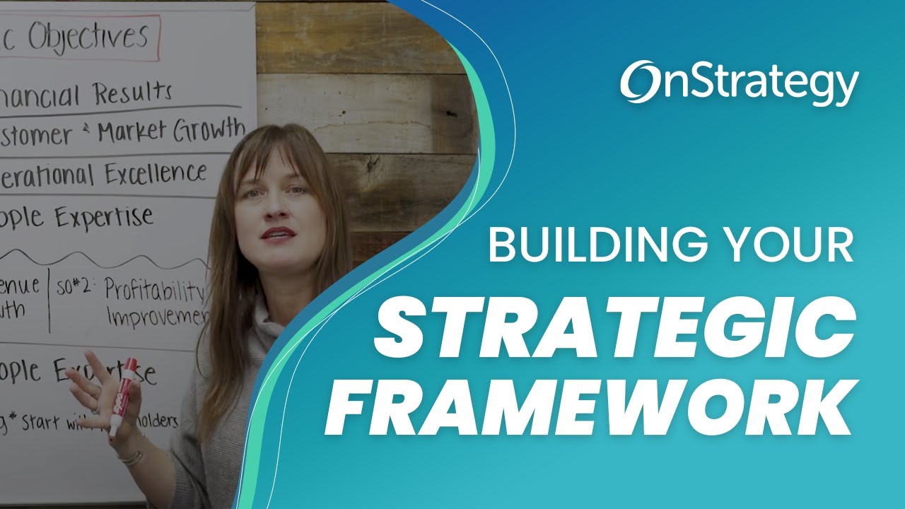 Building Your Strategic Framework