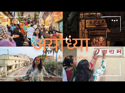 Spend the day with me in Ayodhya 🌳| Hanuman Garhi | kanak Bhawan | Ram Janam Bhoomi 🏹 #ayodhya