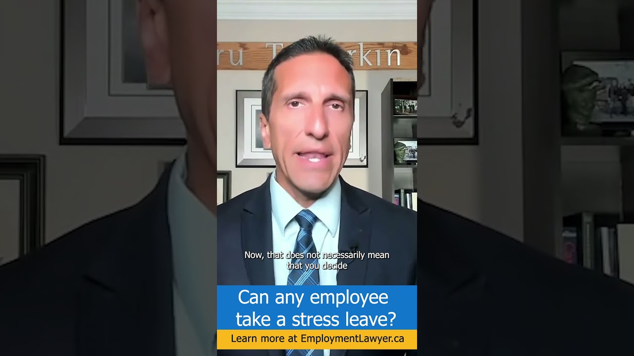 Can Any Employee Take A Stress Leave?