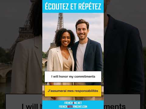 Say It In French I I will honor my commitments