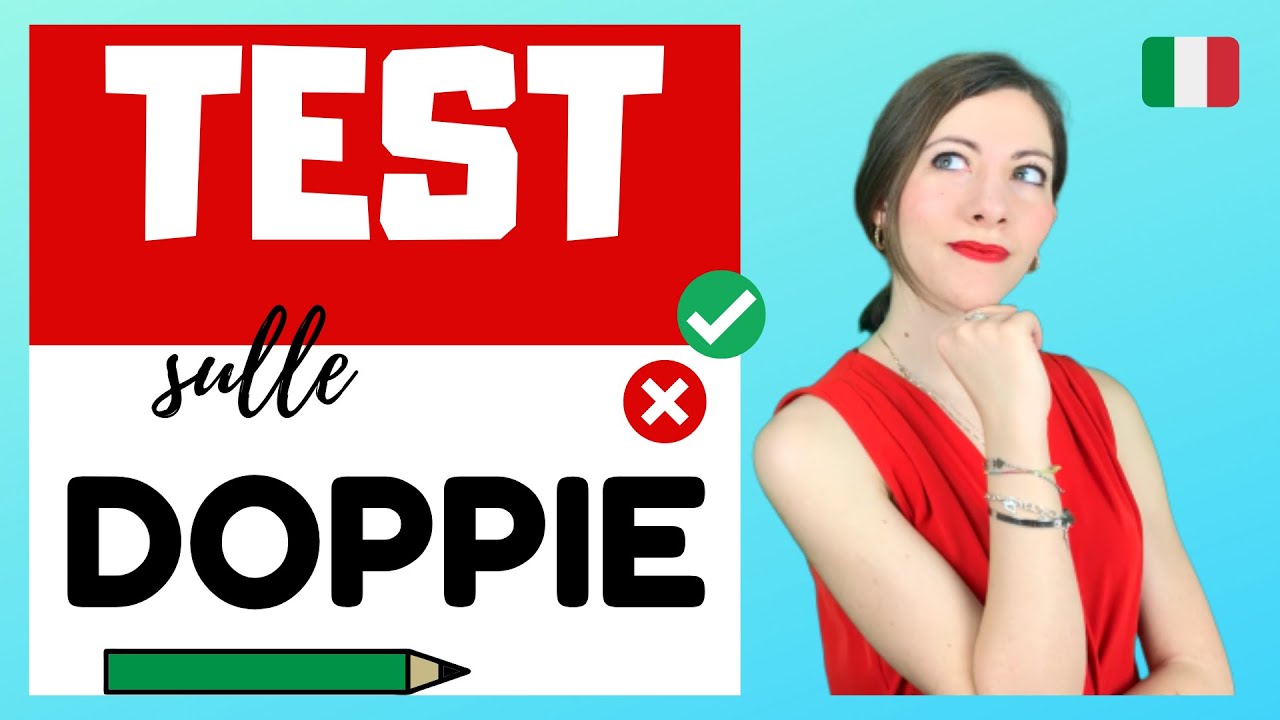 Sai usare le DOPPIE in ITALIANO? Fai ora il TEST! – LearnAmo