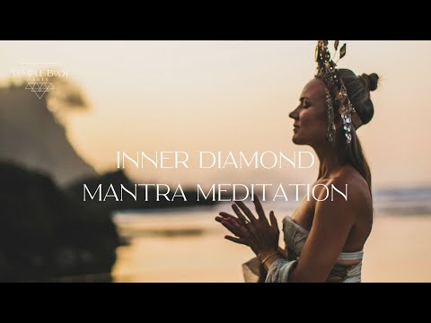 Inner Diamond Mantra: A Guided Meditation to Manifest Your Deepest Desires