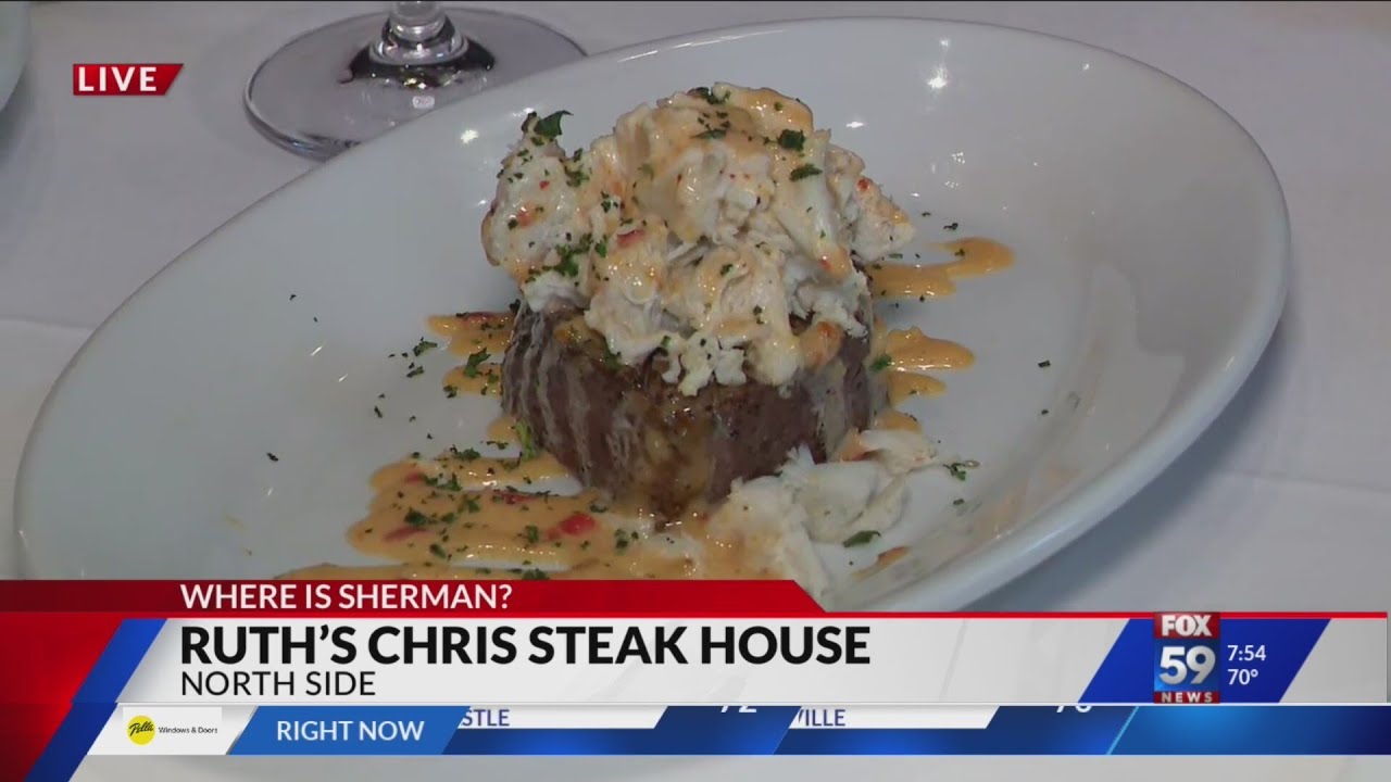 Where is Sherman? Ruth’s Chris Steak House