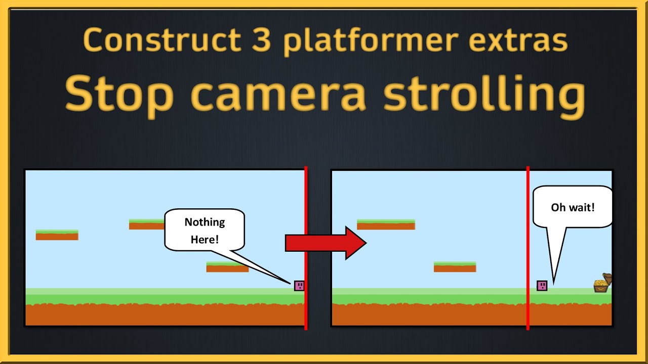 Construct 3 platformer extras: Stop camera scrolling, perfect for hiding secrets