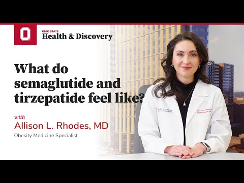What do semaglutide and tirzepatide feel like? | Ohio State Medical Center