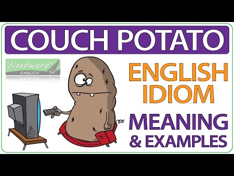 Couch Potato - Meaning of the English idiom Couch Potato | Learn English Idioms
