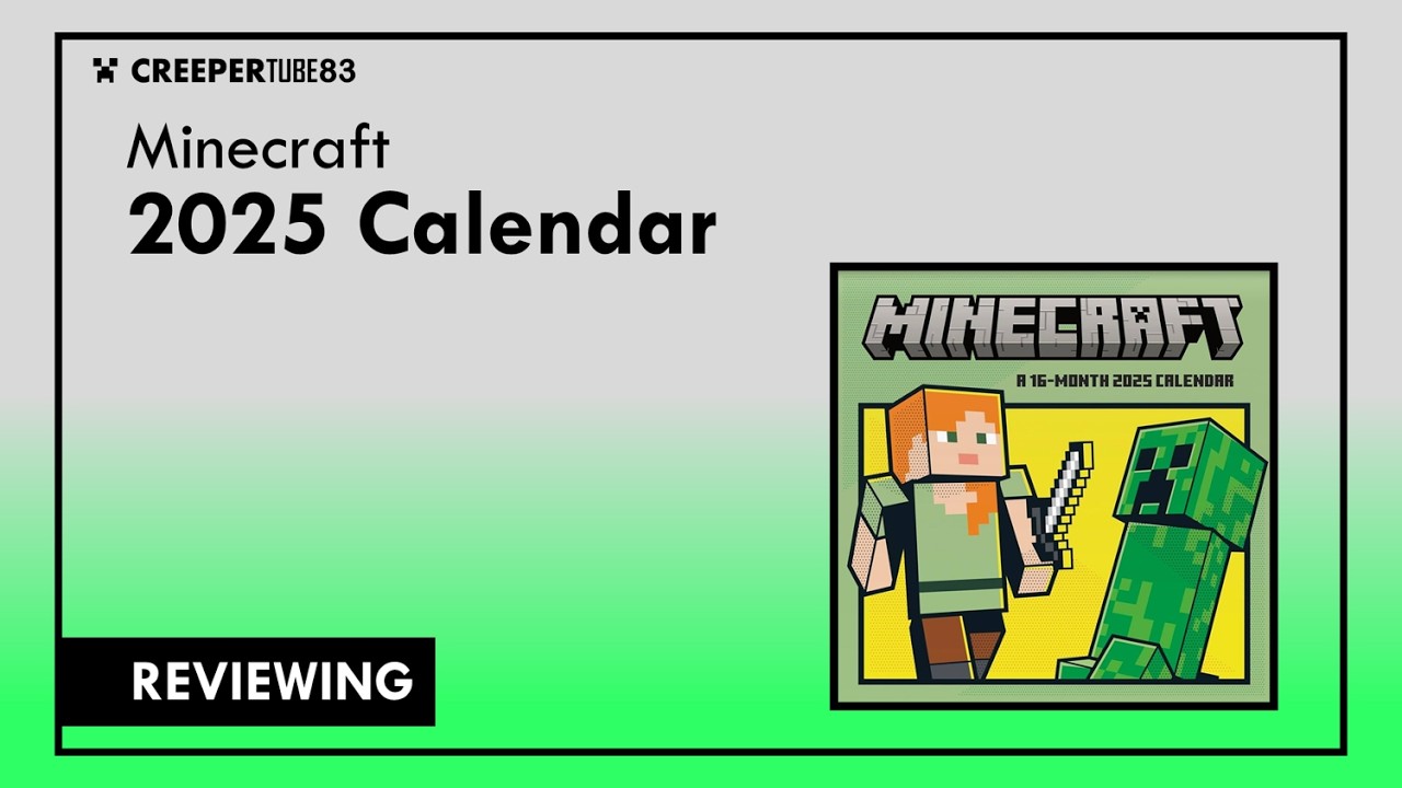[CT83] Minecraft 2025 Calendar (Reviewing)