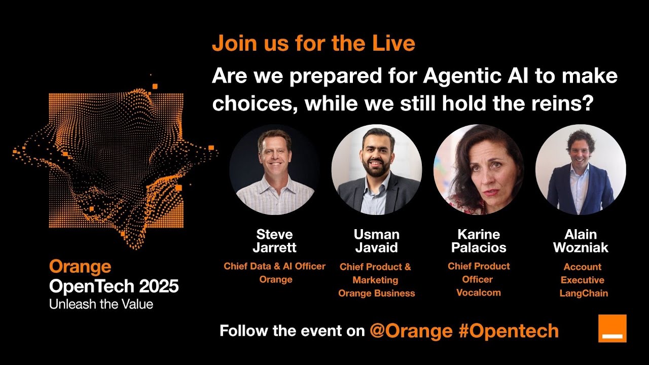Are we prepared for Agentic AI to make choices - Orange OpenTech 2025