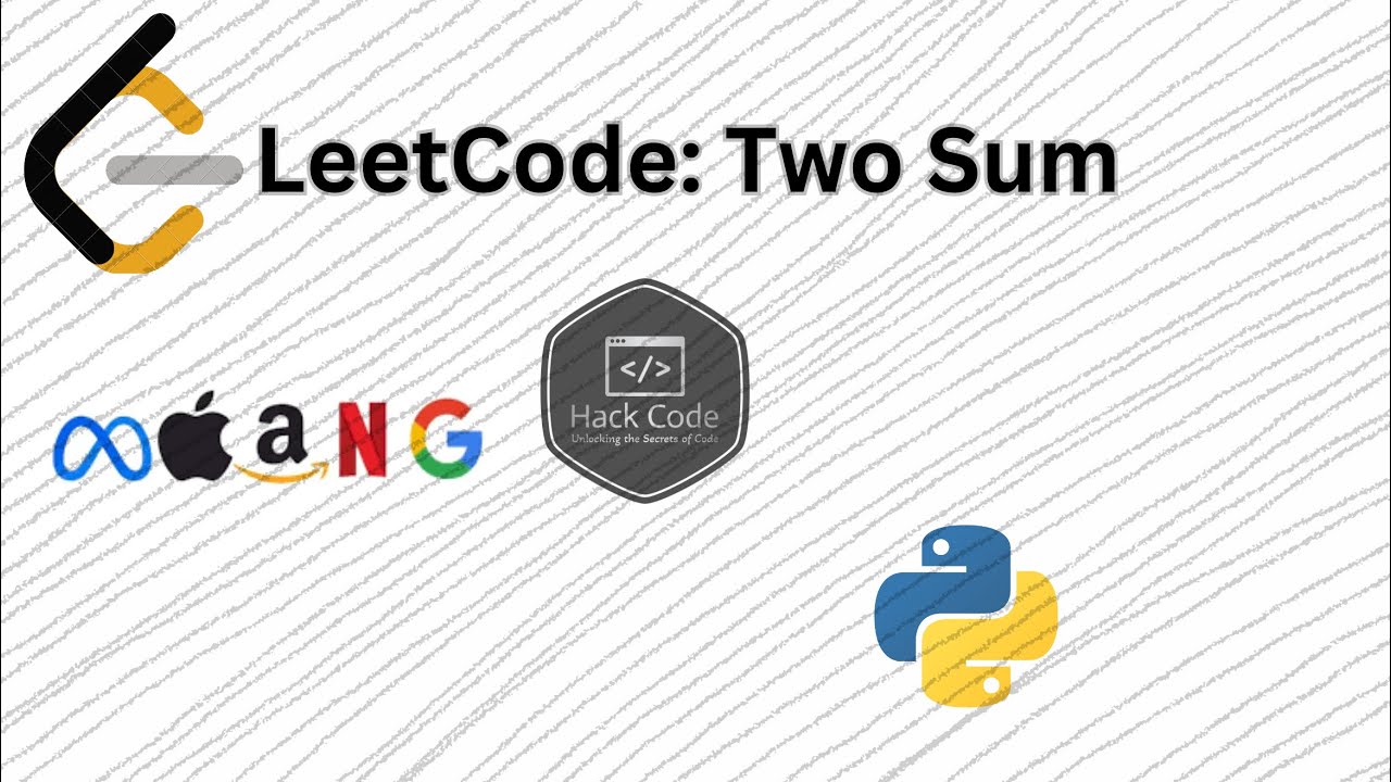 LeetCode 1 |  Mastering Amazon Interview Question - Two Sum: | Arrays |Hack Code |Python