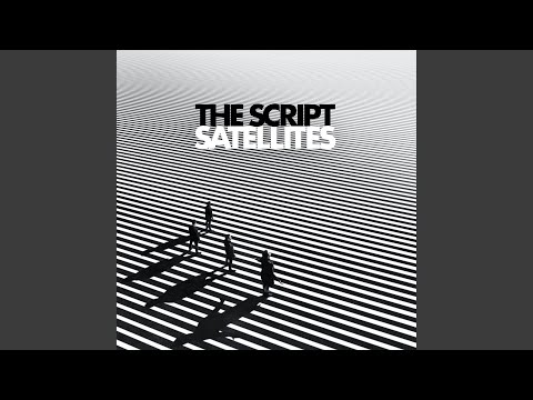 The Script - Satellites Text - SongTextes.de