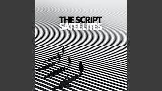 The Script - Satellites Text - SongTextes.de