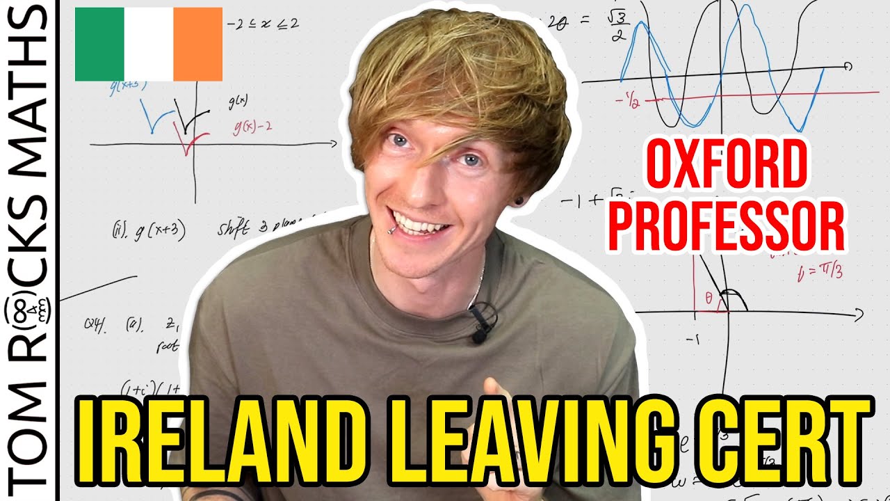 An Oxford Mathematician Takes on the Irish Leaving Certificate Maths ...