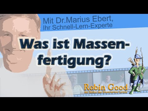 Was ist Massenfertigung?