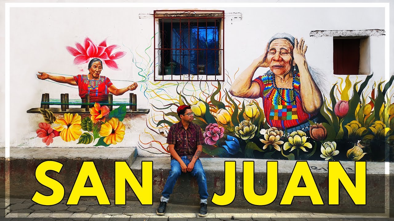 San Juan La Laguna | THE BEST TOWN IN LAKE ATITLAN | Lago de Atitlan Guatemala Travel Video Guide