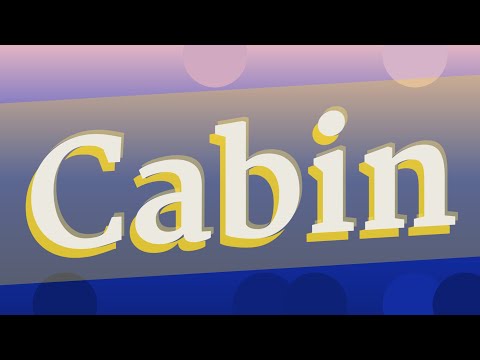 CABIN pronunciation • How to pronounce CABIN
