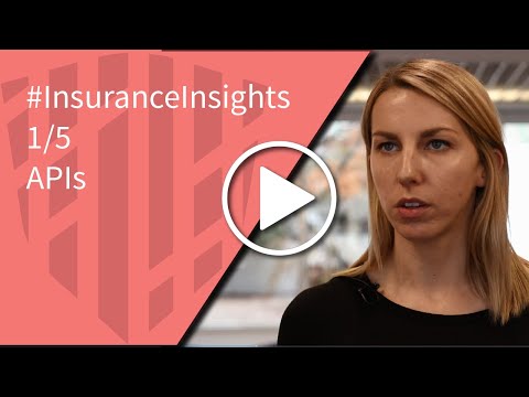 Insurance Innovators | Topics | APIs | Why should insurers embrace APIs?