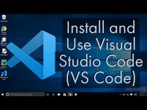 Install and Use Visual Studio Code on Windows 10 (VS Code)