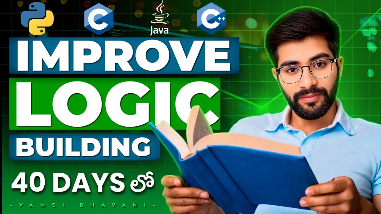 3 Steps to improve logic building in programming | Telugu | Vamsi Bhavani