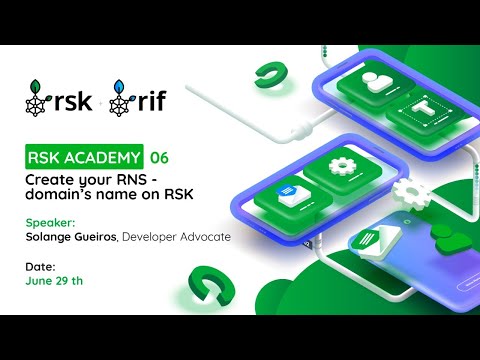 RSK Academy 06: Create your RNS - domain's name on RSK