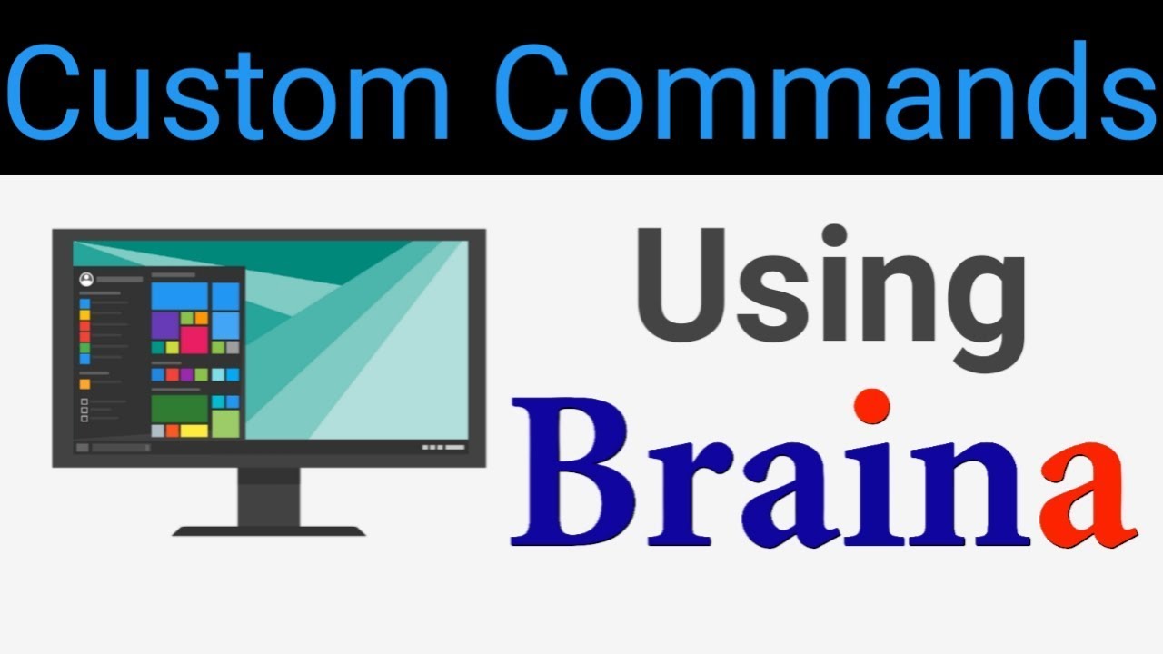 How to create custom voice commands and hotkeys in Braina