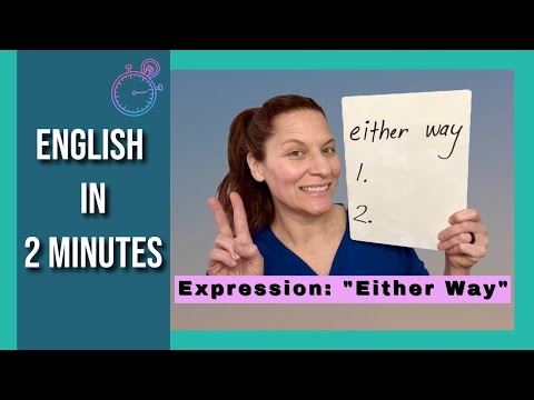 English in Two Minutes | Expression: "Either Way"