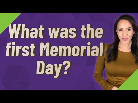 What was the first Memorial Day?