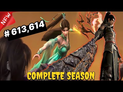 Weak Boy Becomes God Anime Season 6 Part:) 613&614 | Anime Land Explained In Hindi | @AnimeHeaven07