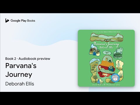 Parvana's Journey Book 2 by Deborah Ellis · Audiobook preview