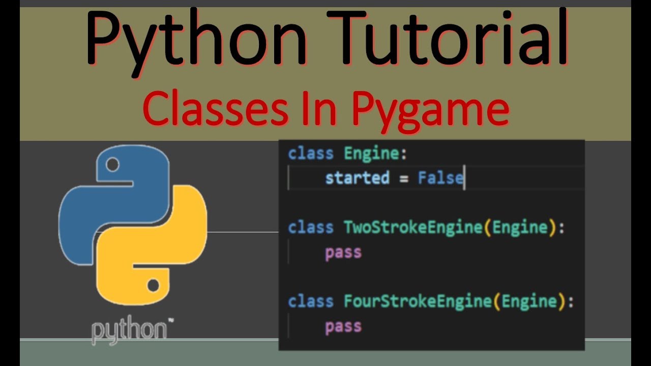 Python Tutorial | Classes in Pygame