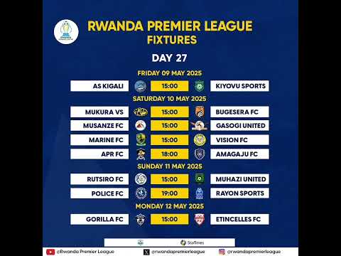 RWANDA PREMIER LEAGUE FIXTURES DAY 27
