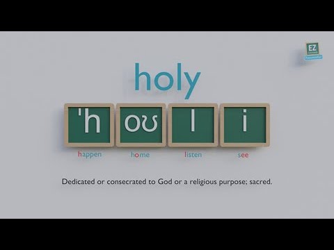 How to pronounce holy ?