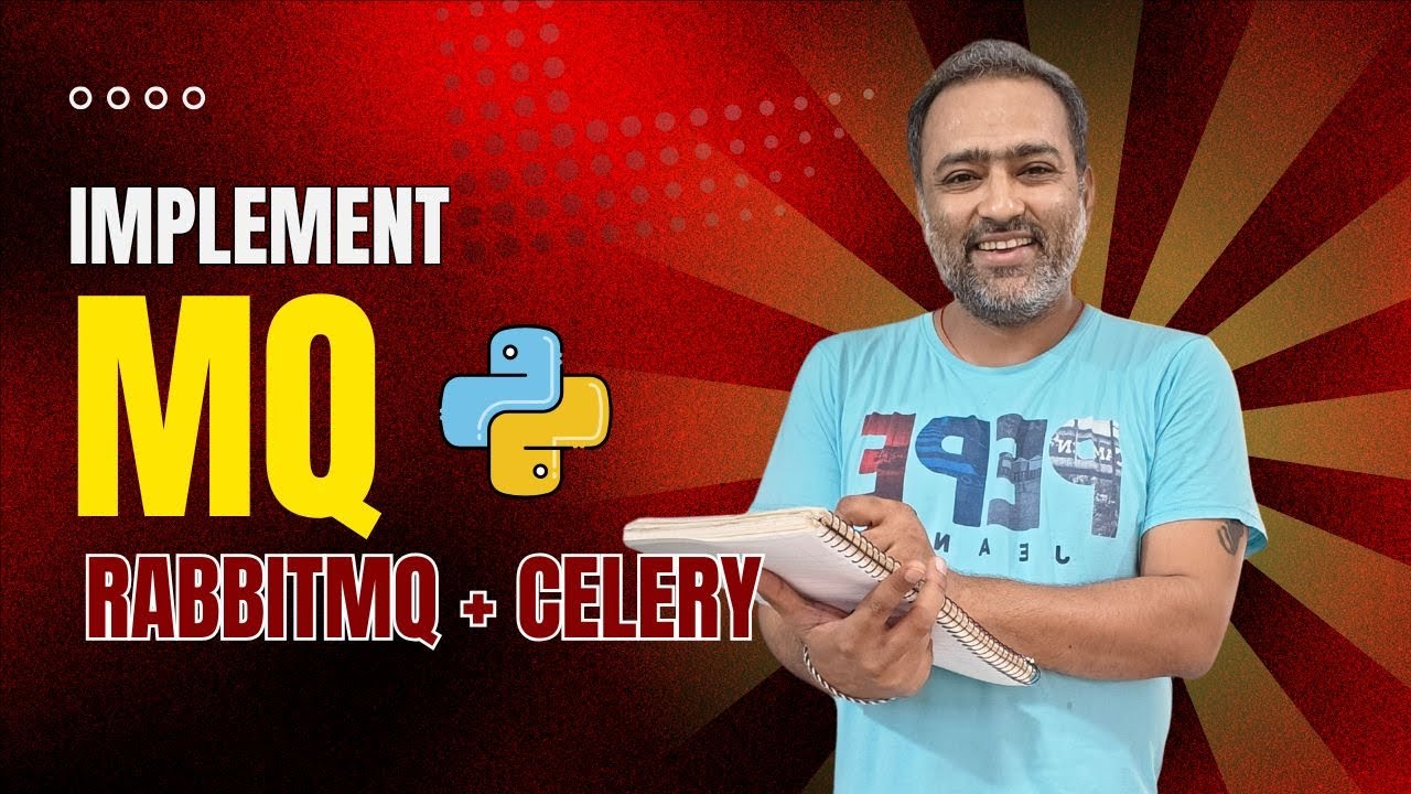 How to implement Messaging Queue - Python | FastAPI | RabbitMQ | Celery