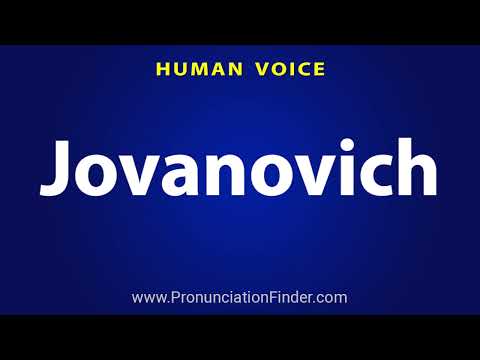 How To Pronounce Jovanovich
