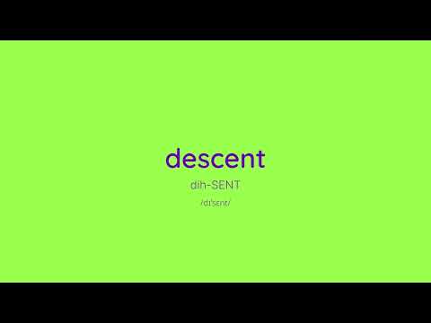 How to pronounce Descent