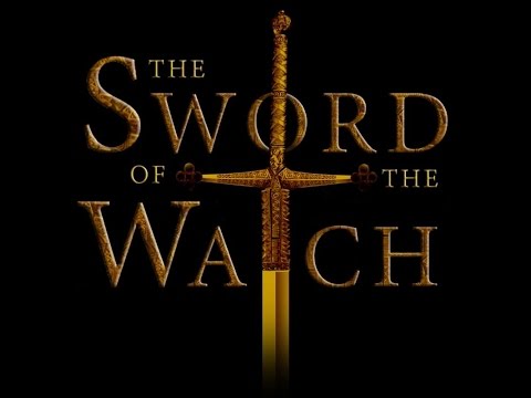 Origins of The Sword of the Watch