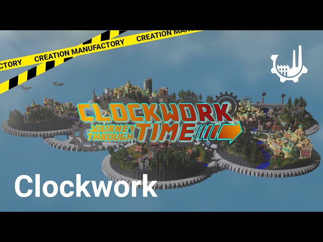 Clockwork: A journey through Time Minecraft Map