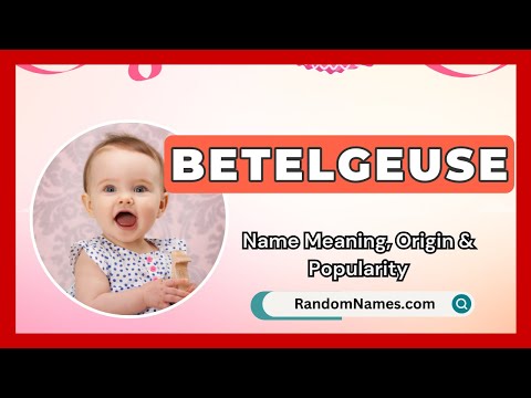 Betelgeuse - Baby Girl Name Meaning, Origin & Popularity - RandomNames.com