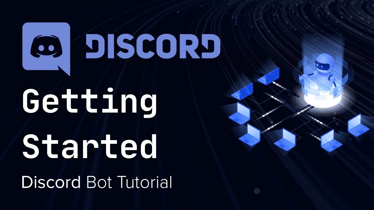 Discord Bot with Python - Tutorial 1 - Getting Started