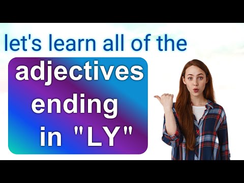 Adjectives ending in LY/more than 60 English adjectives with LY definition and examples