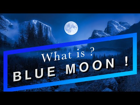 What is Blue Moon ? | Timings | How to watch ? | Seasonal | Monthly | Explained