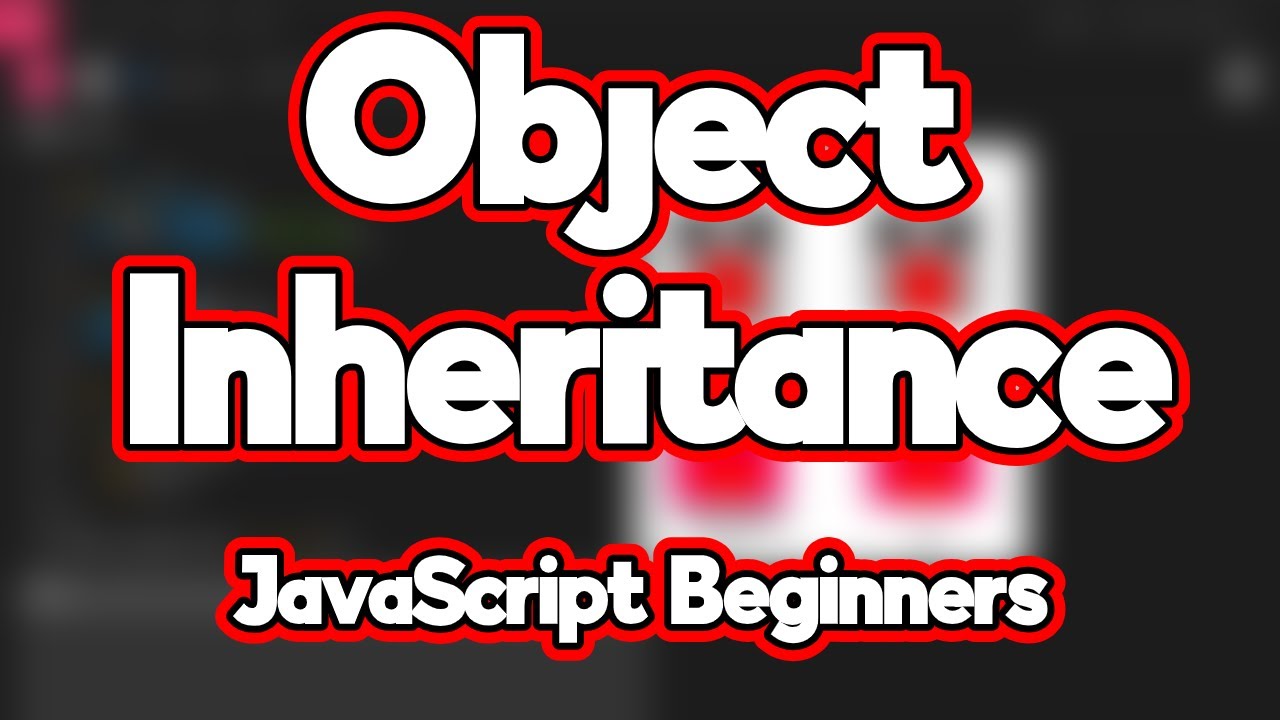 Object Inheritance | Lesson 29 | JavaScript Beginners | MAS-CodeTech